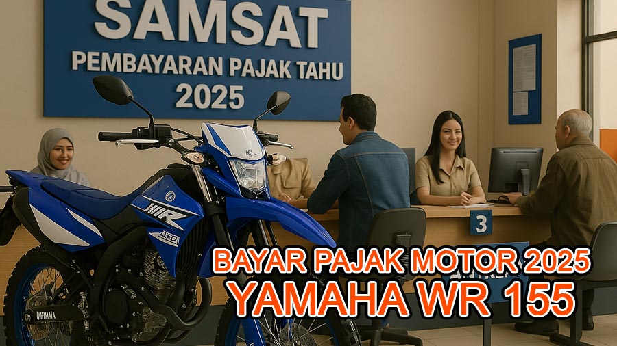 2025 Pajak Motor Yamaha WR 155 Segini Biayanya, Lengkap dan Besaran Denda
