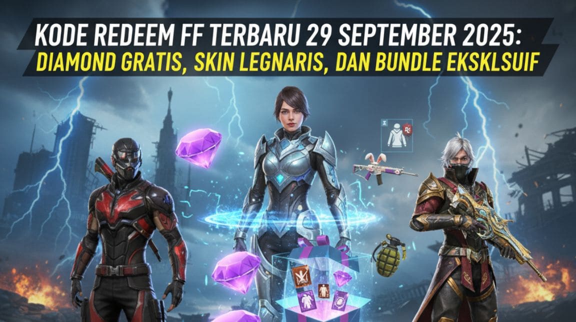 Kode Redeem FF Terbaru 29 September 2025: Diamond Gratis, Skin Legendaris, dan Bundle Eksklusif