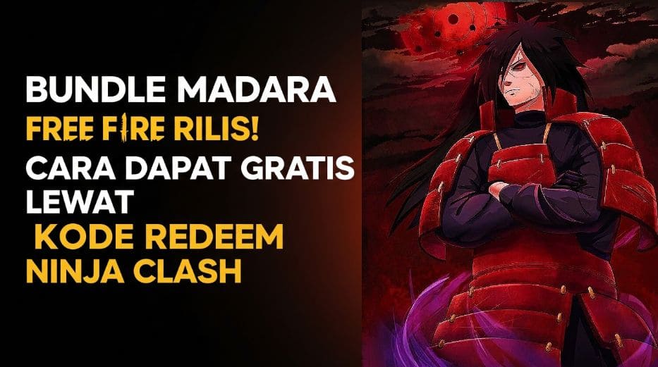 Bundle Madara Free Fire Rilis! Cara Dapat Gratis Lewat Kode Redeem ...